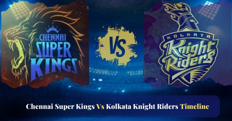 Chennai Super Kings Vs Kolkata Knight Riders Timeline - Sports Splendor