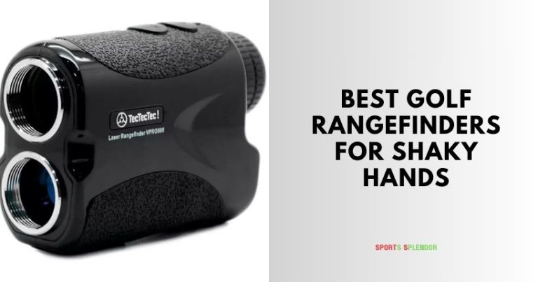 Top 8 Best Golf Rangefinders For Shaky Hands 2026: Top Picks - Sports ...